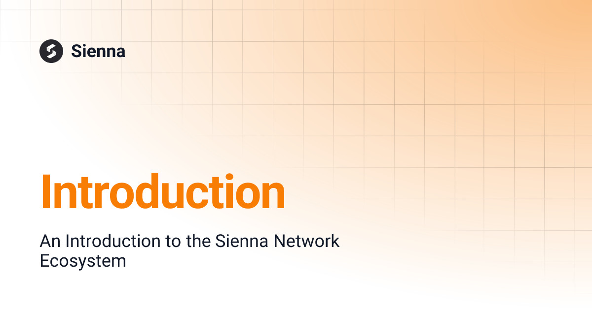 Introduction | Sienna